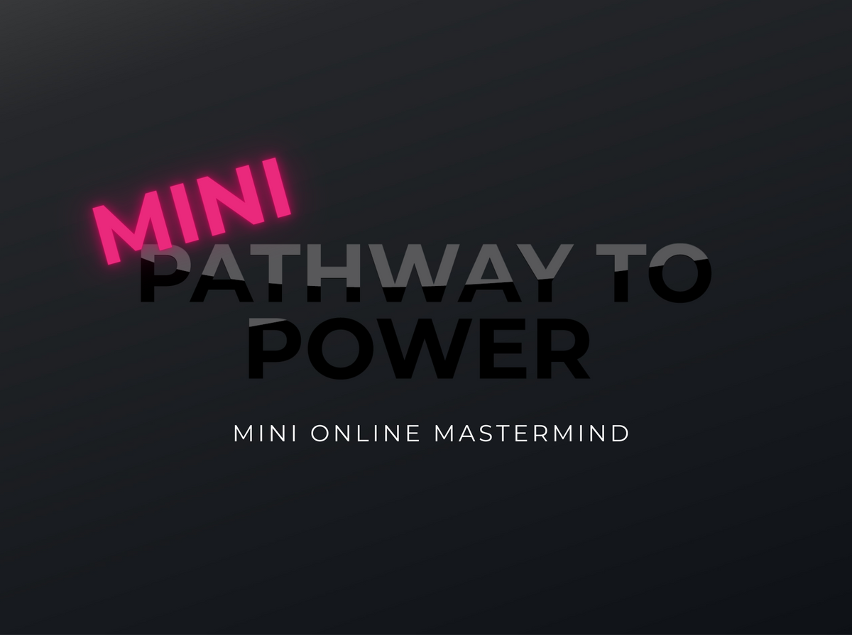 Mini Pathway to Power – The Boss Lady